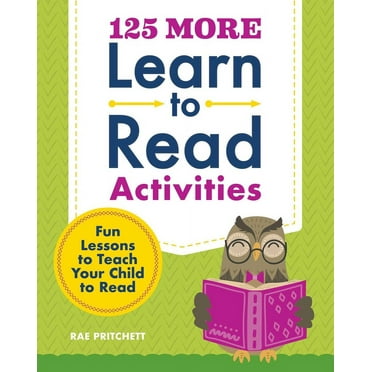 Learn to Read Activity Book : 101 Fun Lessons to Teach Your Child to ...