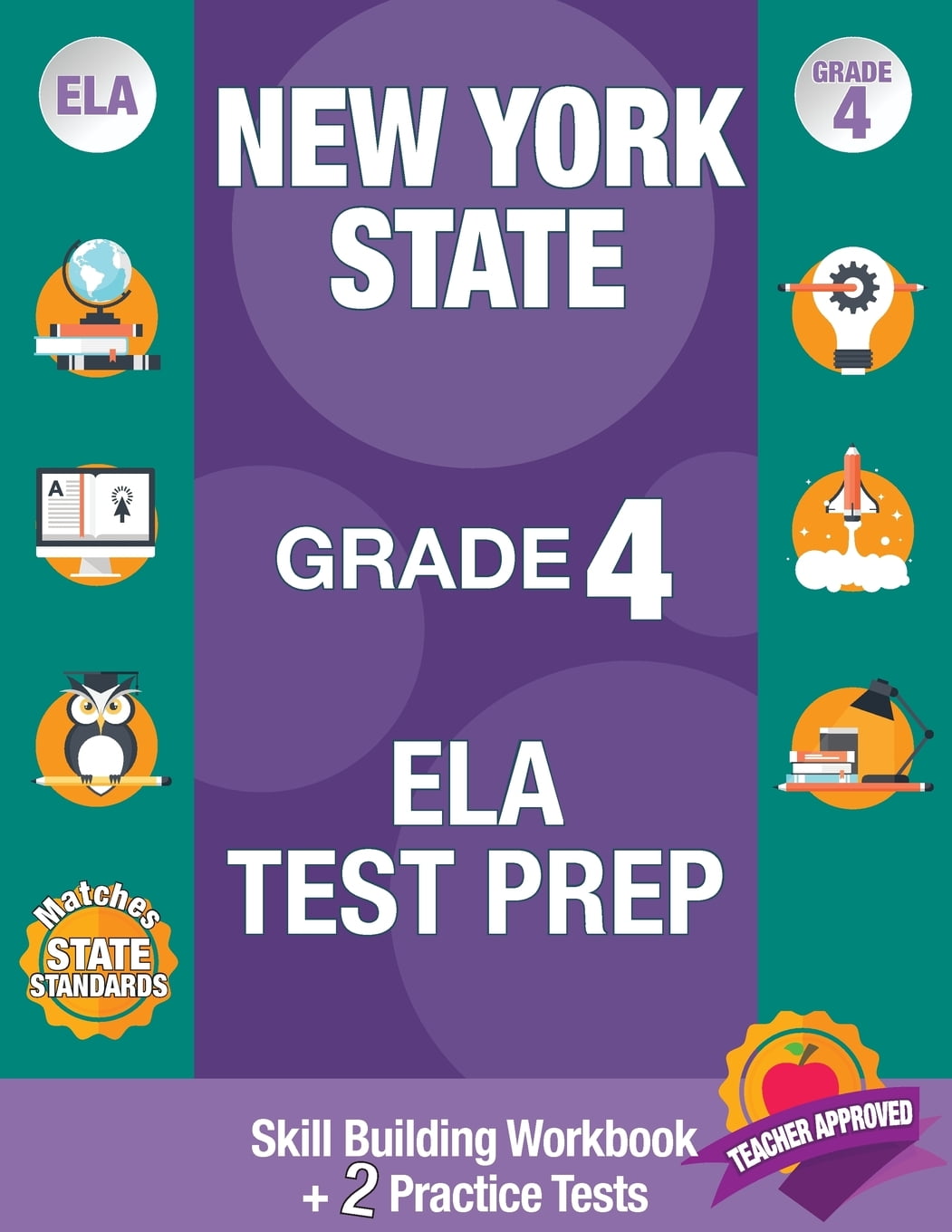 New York State Grade 4 Ela Test Prep Workbook And 2 NY State Practice 