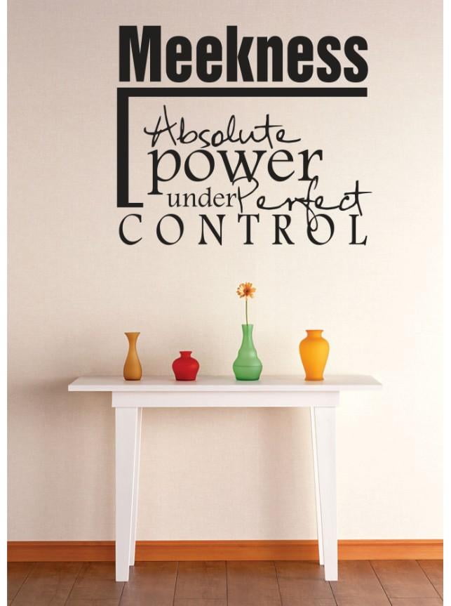 Vinyl Wall Decal Sticker : Meekness Absolute Power Under Perfect ...