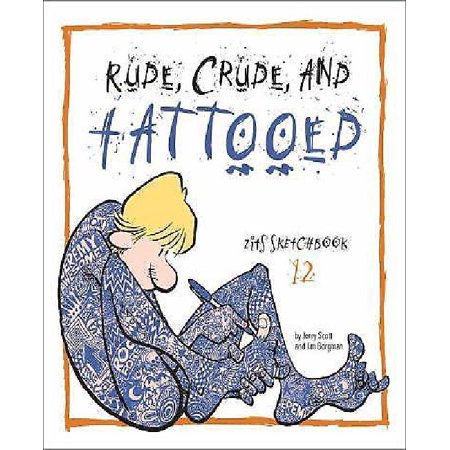 Rude, Crude, and Tattooed | Walmart Canada
