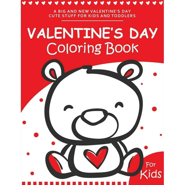 Valentine's day Coloring Book for Kids: A Fun and Easy Happy Valentines ...