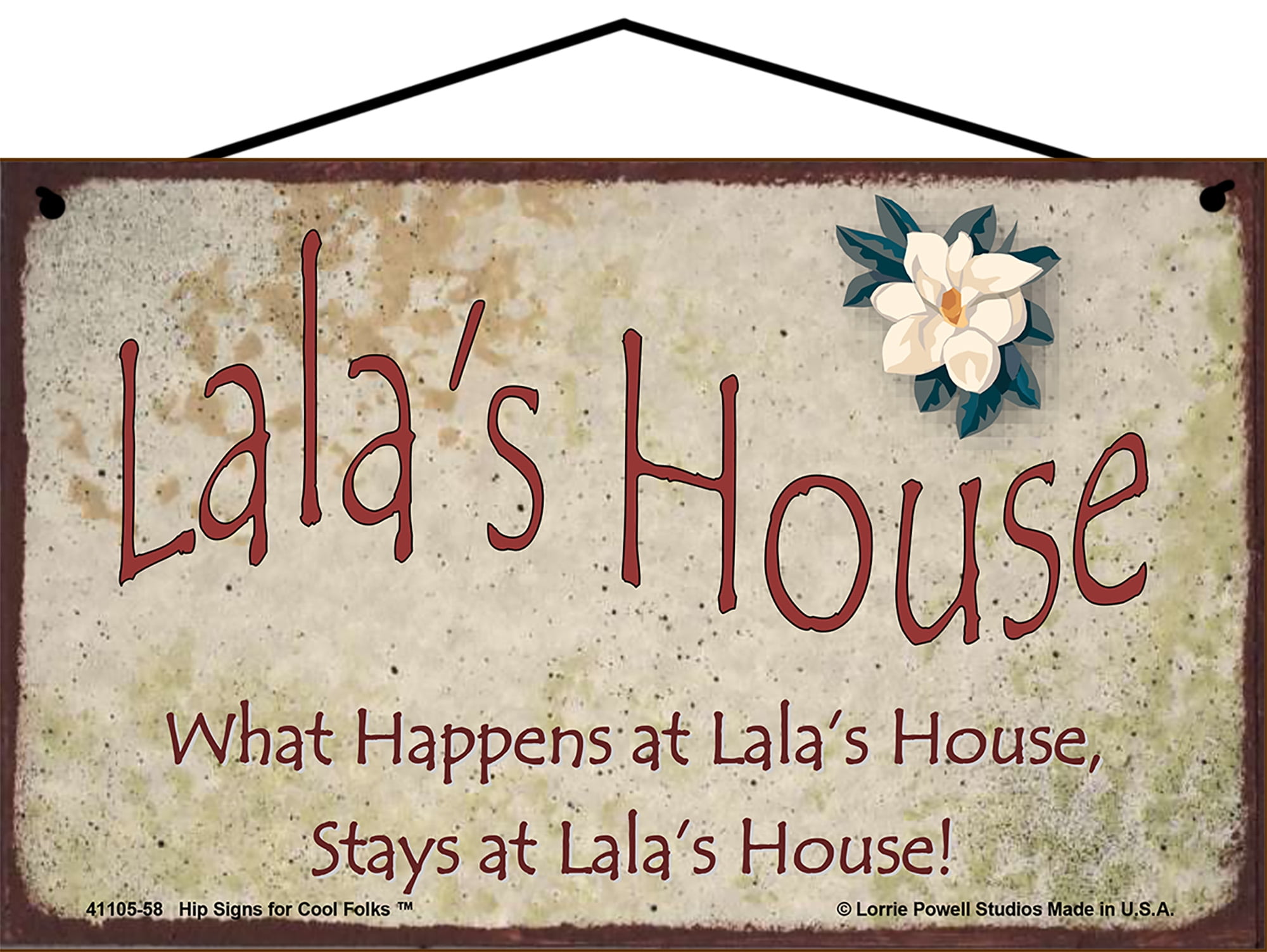 5x8 Lala's House Sign with Magnolia Flower What Happens at Lala's House ...