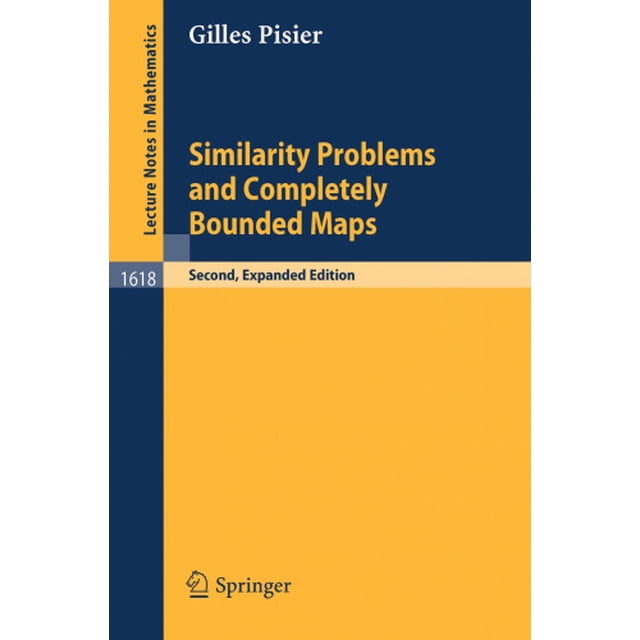 Similarity Problems and Completely Bounded Maps (Lecture Notes in ...