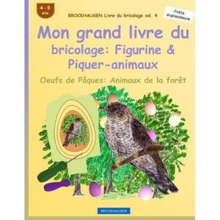 Brockhausen Livre Du Bricolage Vol. 4 - Mon Grand Livre Du Bricolage ...