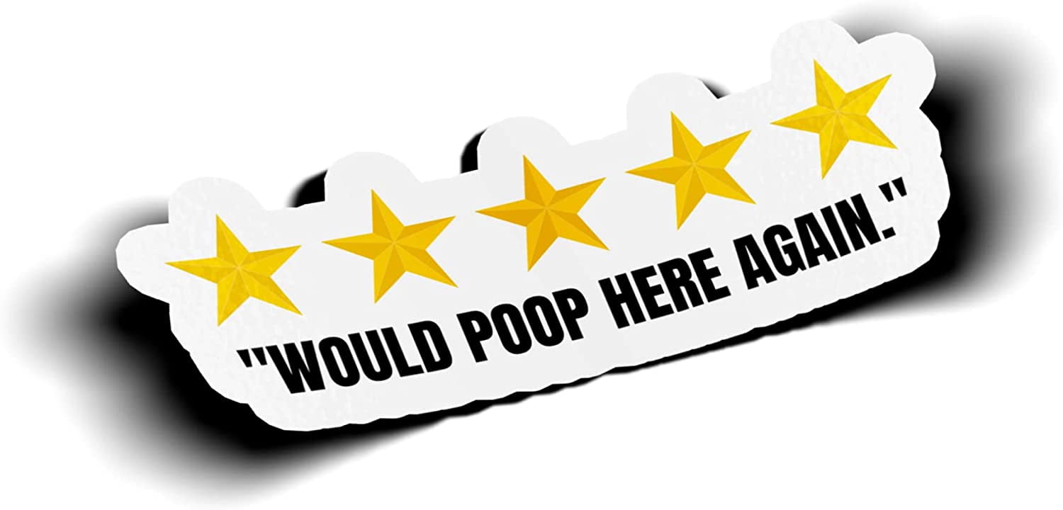 Would Poop Here Again Sign Bathroom Rating Funny Vinyl Sticker Decal ...