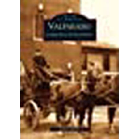 Valparaiso: Looking Back, Moving Forward (IN) (Images of America ...