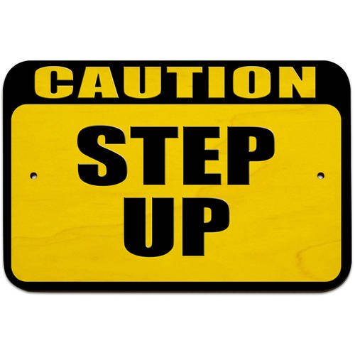 Caution Step Up Sign - Walmart.com