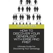 The Family Tree Toolkit: A Comprehensive Guide to Uncovering Your ...