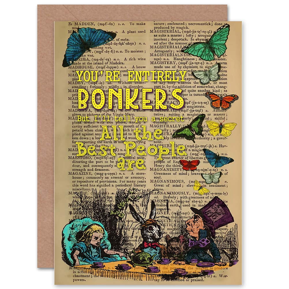 Alice Wonderland Bonkers Quote Mad Hatter Upcycle Greetings Card Plus ...