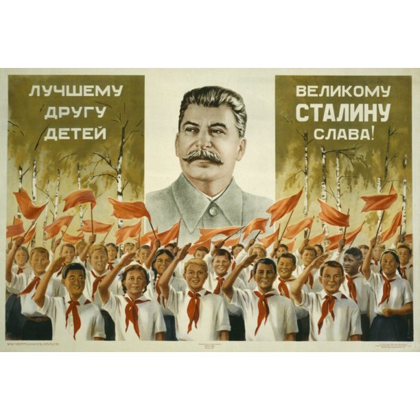 'To The Great Friend Of Children - Glory To The Great Stalin ...