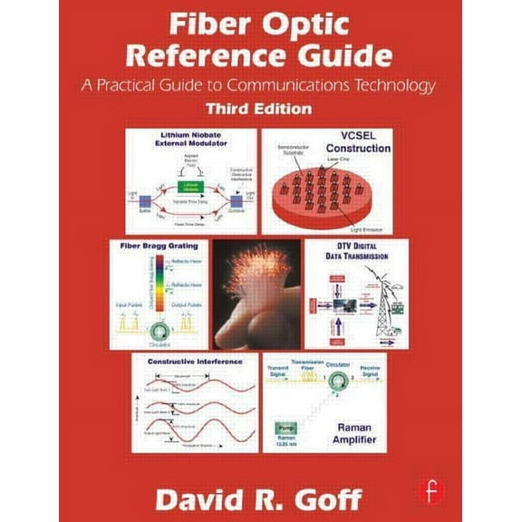 Foa Reference Textbooks on Fiber Optics FOA Reference Guide to Fiber ...