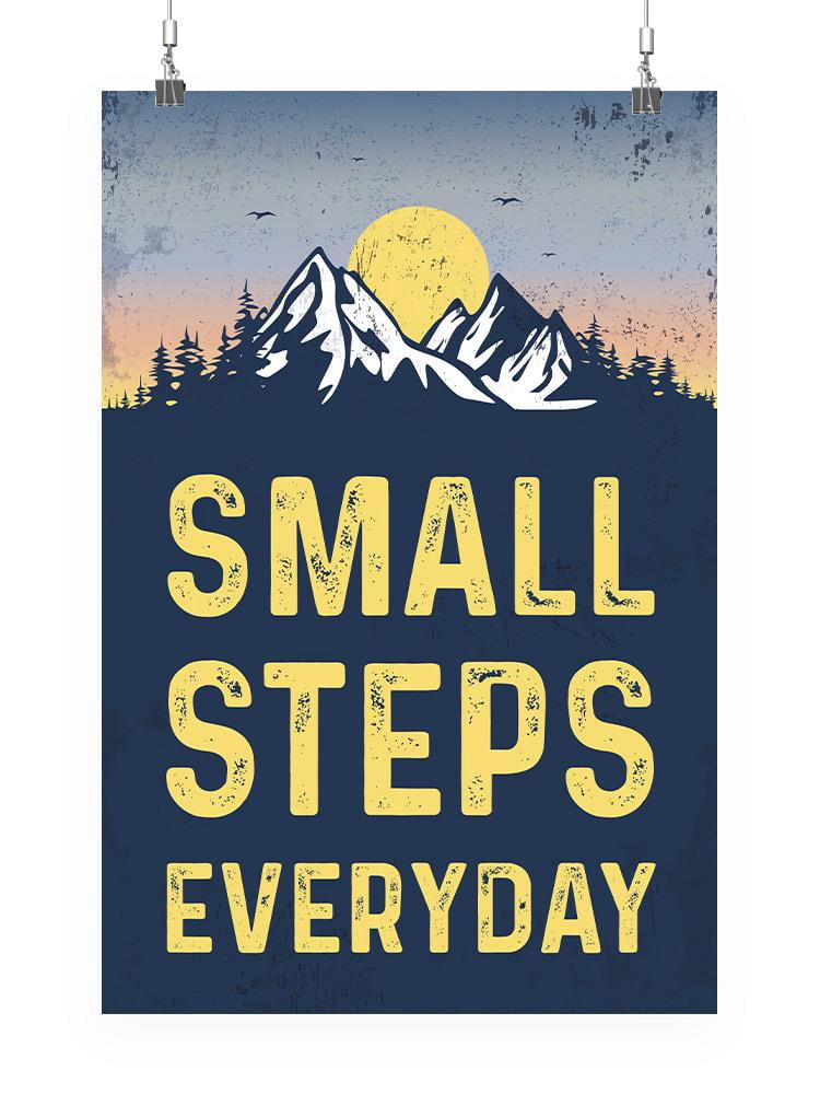 Small Steps Everyday Poster - Smartprints Designs, - Walmart.com