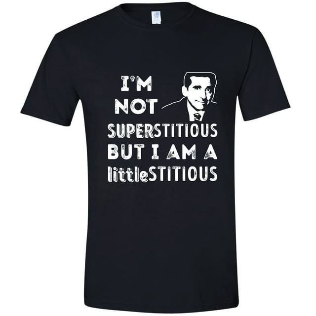 Michael Quote, Not Superstitious, Little-stitious, Office, Medium ...