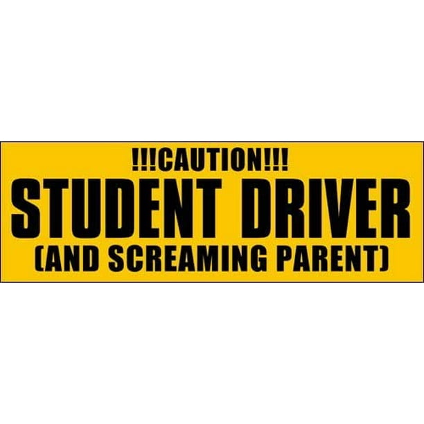 Caution Student Driver and Screaming Parent Bumper 3M Reflective ...