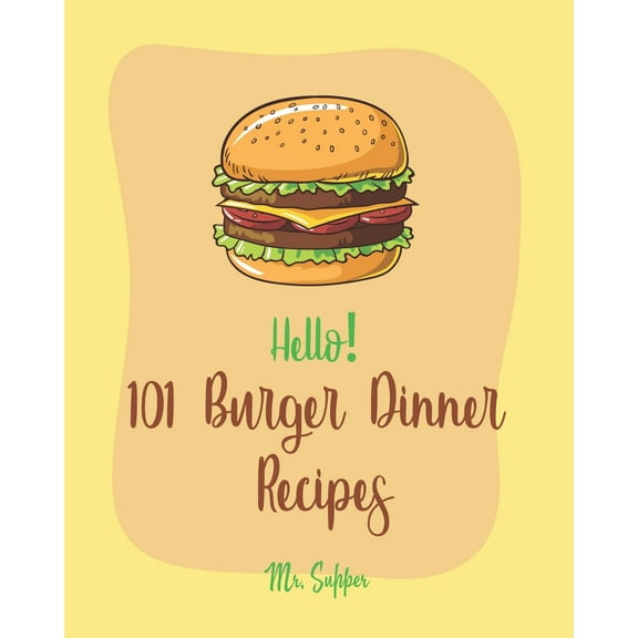 Pre-Owned Quick and Easy Burger Cookbook: Fearless Recipes and ...