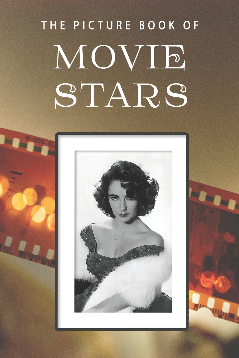 Picture Books The Picture Book Of Movie Stars A Gift Book For Picture Books The Picture Book Of Movie Stars A Gift Book For