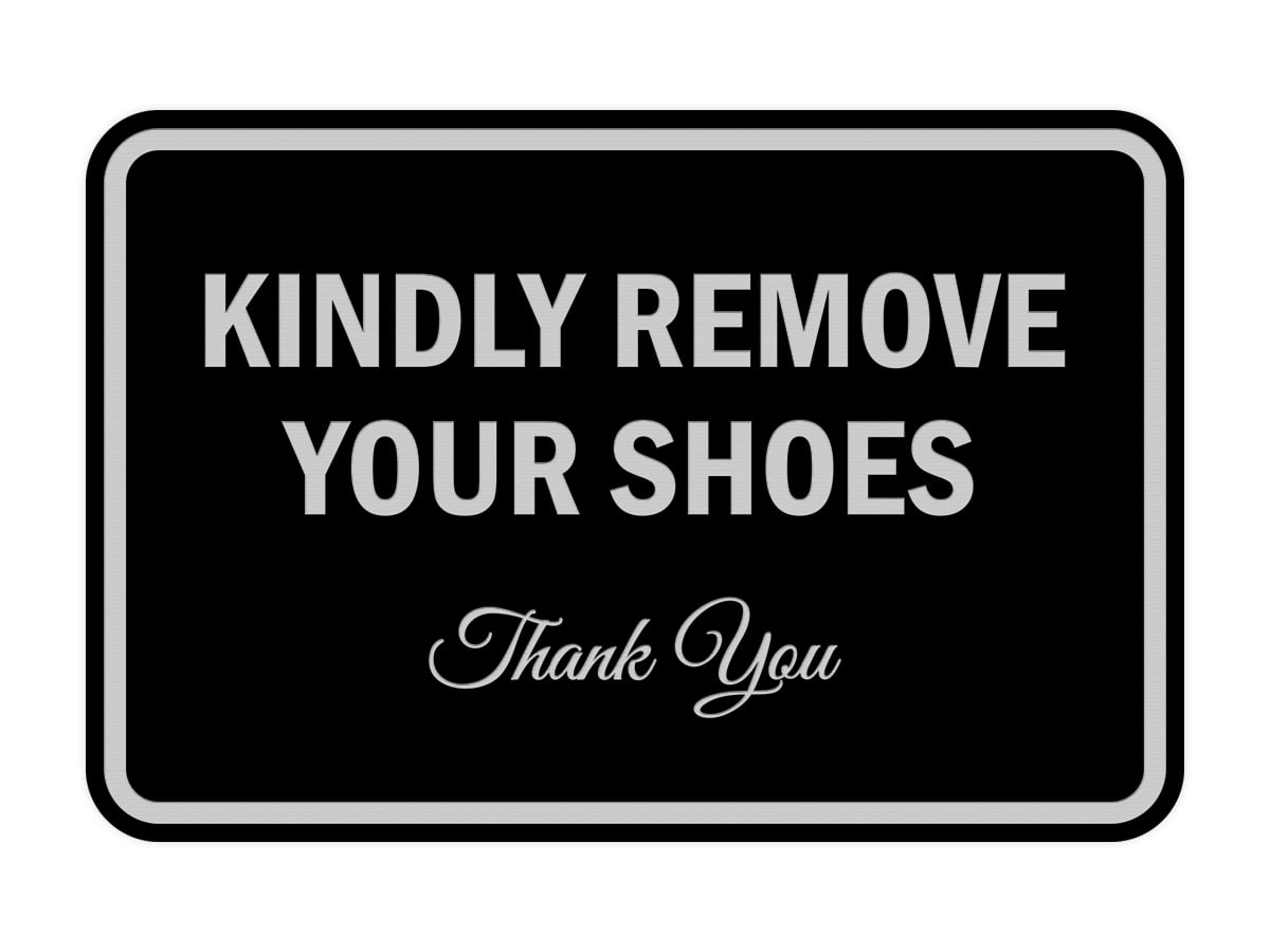 Classic Framed Kindly Remove Your Shoes (Black / Silver) - Small ...