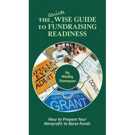 The Quick Wise Guide to Fundraising Readiness: How to Prepare Your ...
