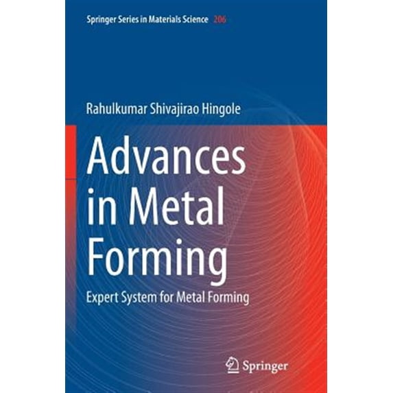 Pre-Owned Springer Materials Science Advances in Metal Forming: Expert System for Metal Forming ...