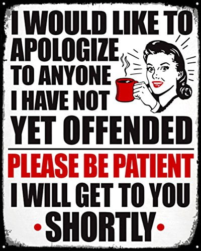 Apologize To Anyone I Haven't Offended Be Patient Distressed Tin ...