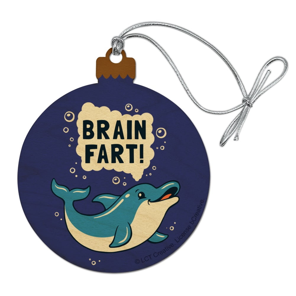 Brain Fart Dolphin Funny Humor Wood Christmas Tree Holiday Ornament ...