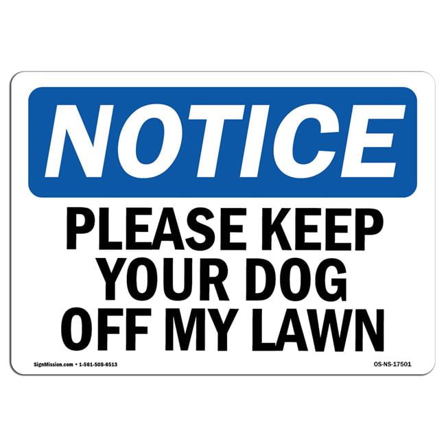 SignMission OS-NS-P-710-L-17501 OSHA Notice Sign - Please Keep Your Dog ...