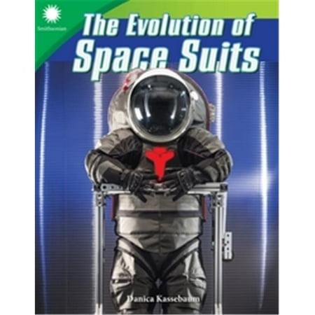 Shell Education 28915 The Evolution of Space Suits Book | Walmart Canada
