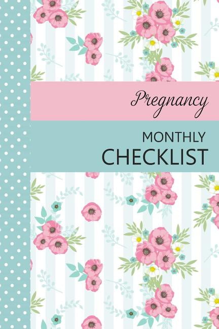 Pregnancy Monthly Checklist : Baby and Pregnancy To Do List, Before ...