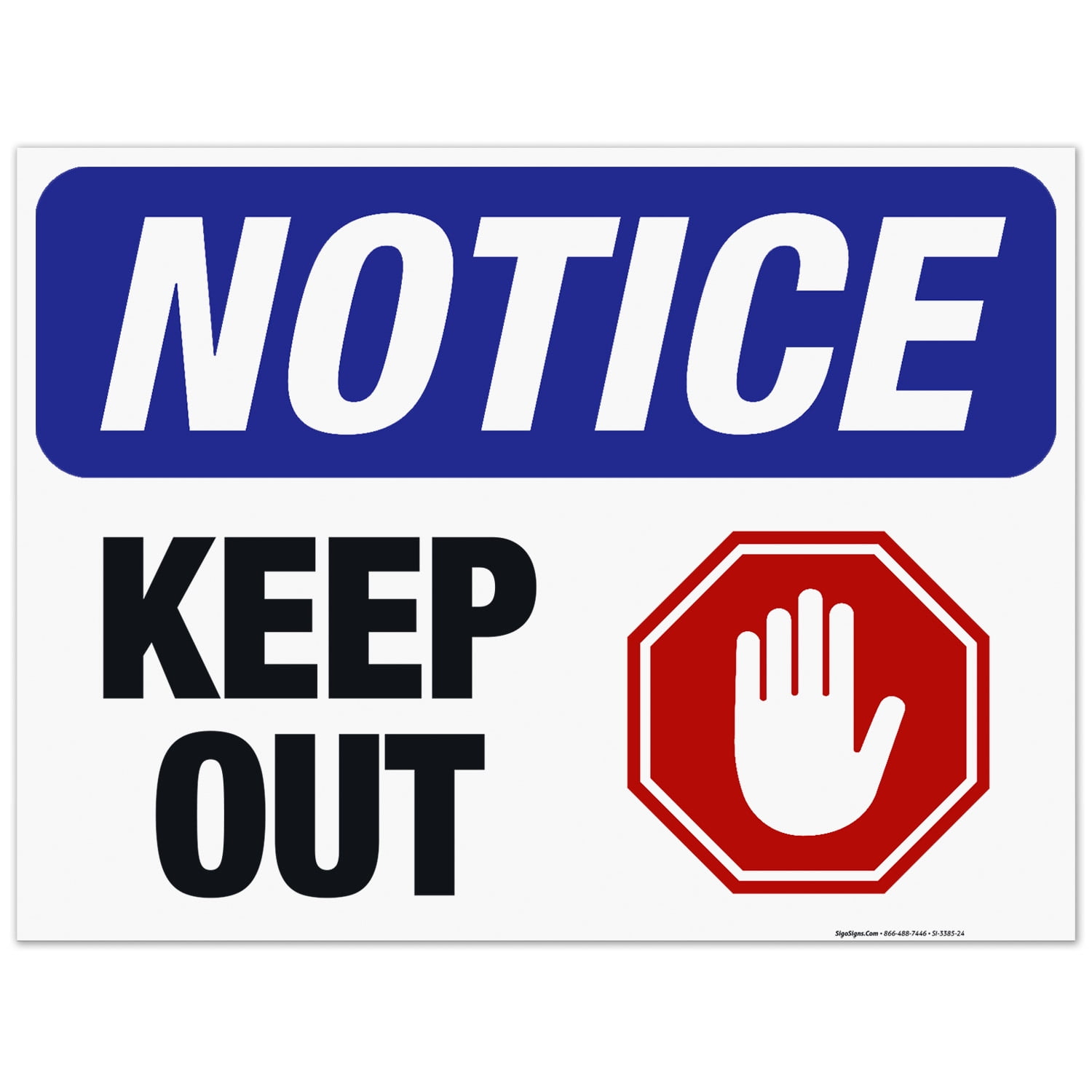 Notice Keep Out Sign, OSHA Sign, 18x24 Corrugated Plastic - Walmart.com