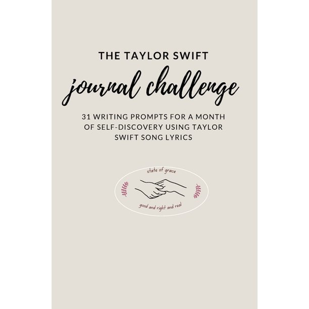 The Taylor Swift Journal Challenge : 31 Writing Prompts for a month of ...