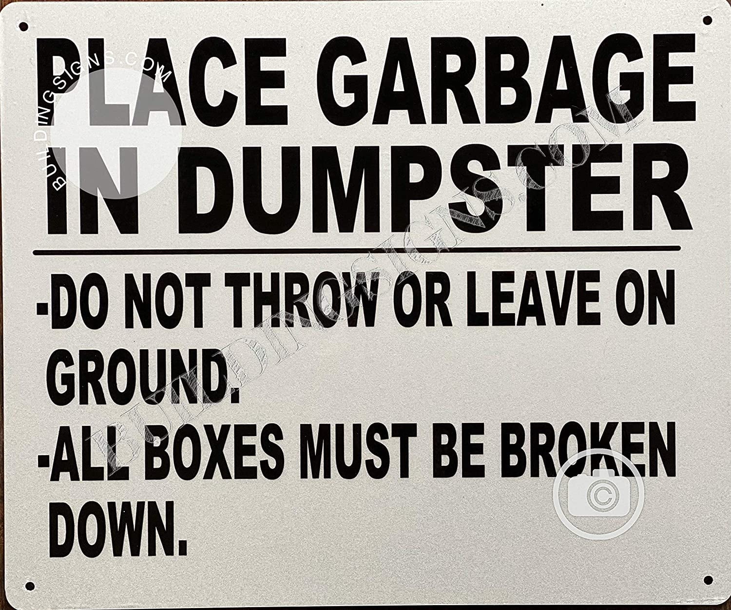 Place Garbage Inside Dumpster Sign (Reflective White, Aluminum 10X12 ...