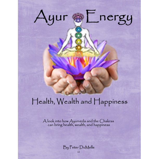 AyurEnergy : A look into how Ayurveda and the Chakras can bring health ...