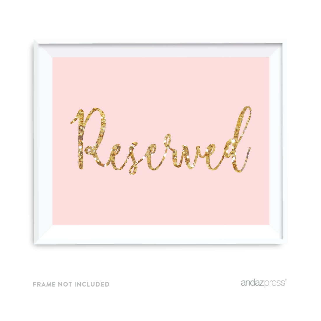 Reserved Blush Pink Gold Glitter Print Wedding Party Signs - Walmart.com