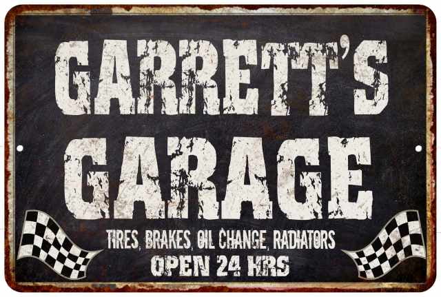 GARRETT'S Garage Black Grunge Sign 8 x 12 High Gloss Metal 208120005403 ...