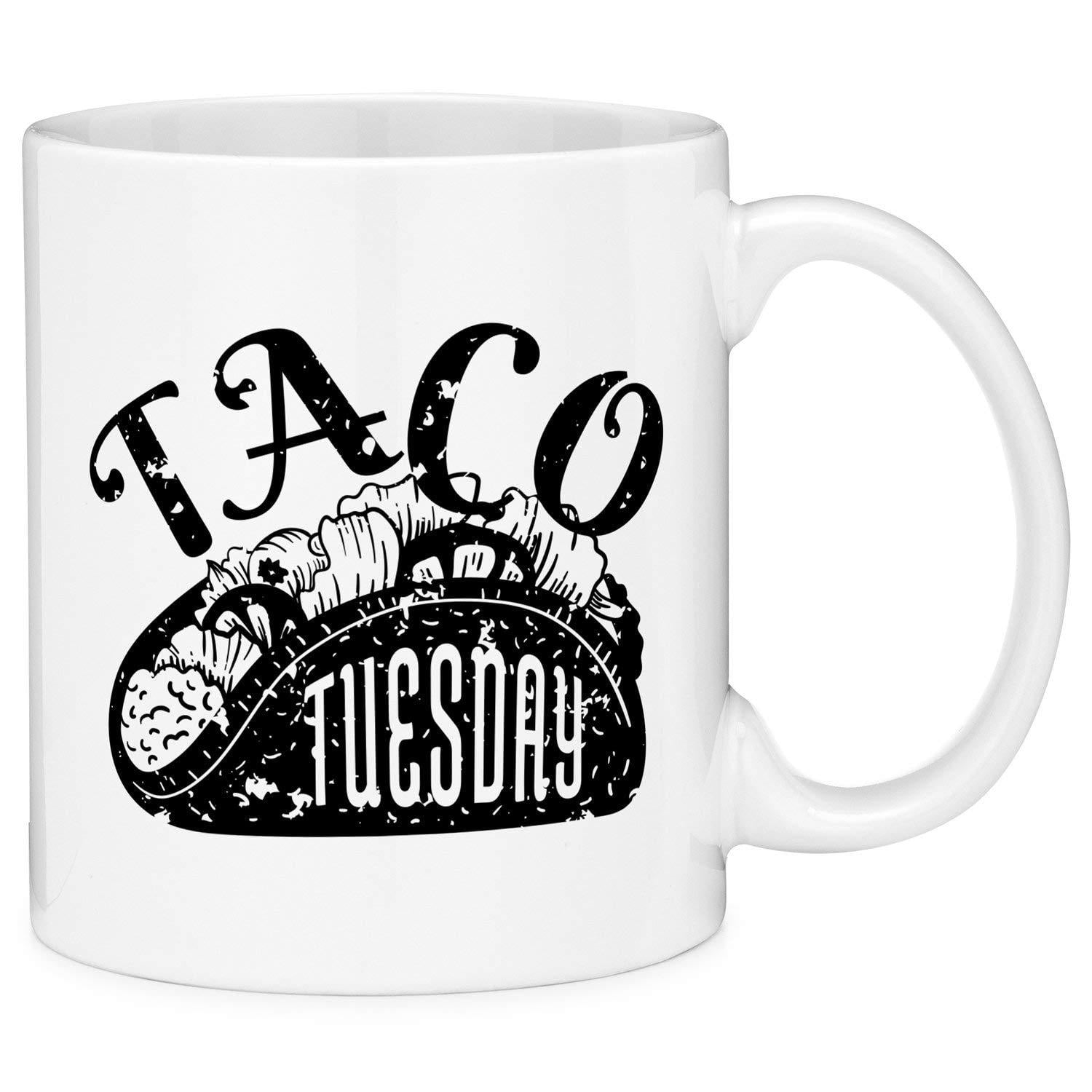 Mugvana Taco Tuesday Coffee Mug Cup Fun Novelty Gifts - Walmart.com