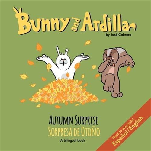 Pre-Owned Autumn Surprise / Sorpresa de Otoño: A Bilingual Book ...