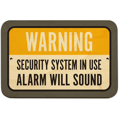 Warning Security System In Use Alarm Will Sound Sign - Walmart.com