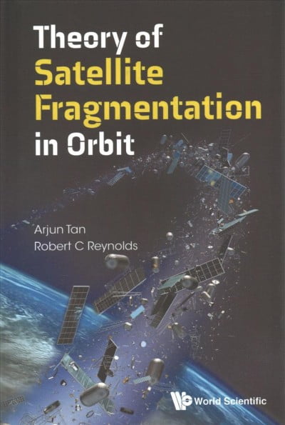 Pre Owned Theory Of Satellite Fragmentation In Orbit Hardcover