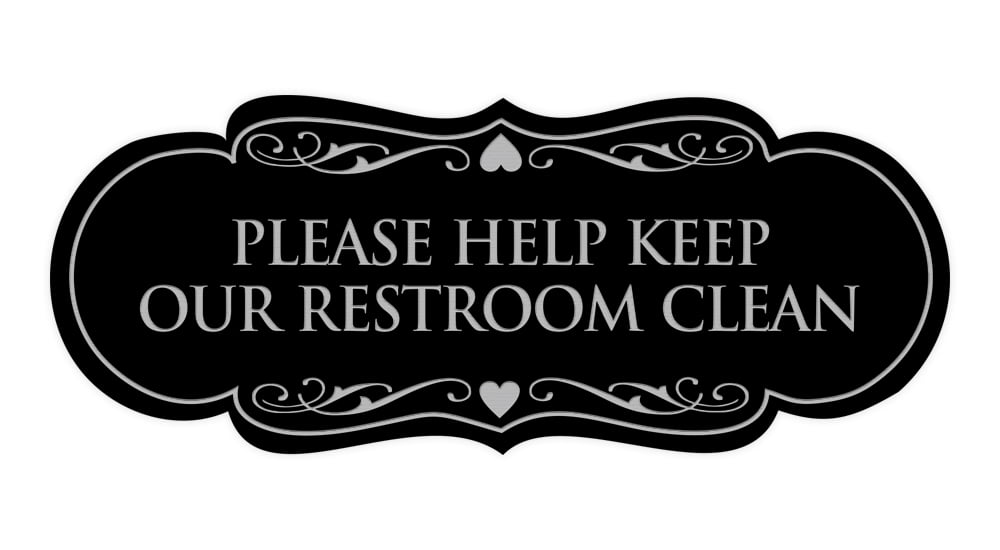 Designer Please Help Keep Our Restroom Clean Sign(Black / Silver ...