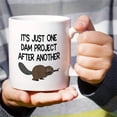11Oz White Ceramic Coffee Mug for Beaver Lovers | Just One Dam Project ...