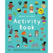 Adventures Around the Globe: Packed Full of Maps, Activities and Over ...