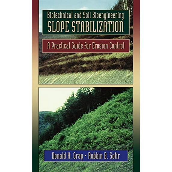 Pre-Owned Biotechnical and Soil Bioengineering Slope Stabilization: A ...