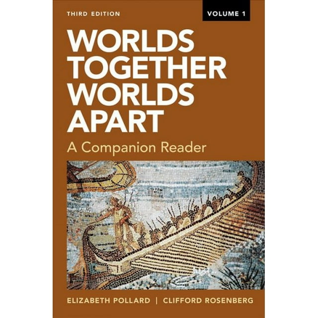 Worlds Together, Worlds Apart: A Companion Reader - Walmart.com