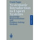 Systematic Introduction to Expert Systems : Knowledge Representations and Problem-Solving ...