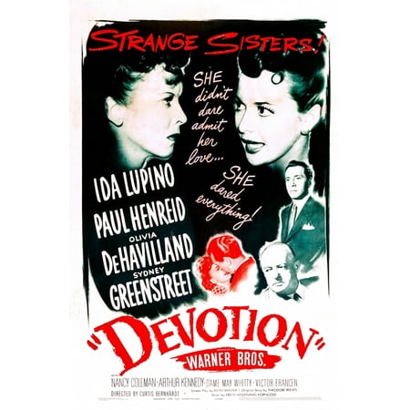 Devotion Us Poster From Left: Ida Lupino Olivia De Havilland Paul Henreid Sydney Greenstreet ...
