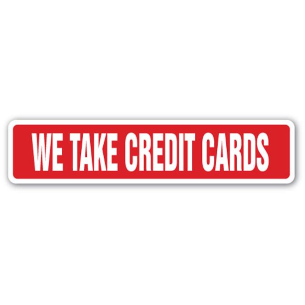 Credit Card Acceptance Signs