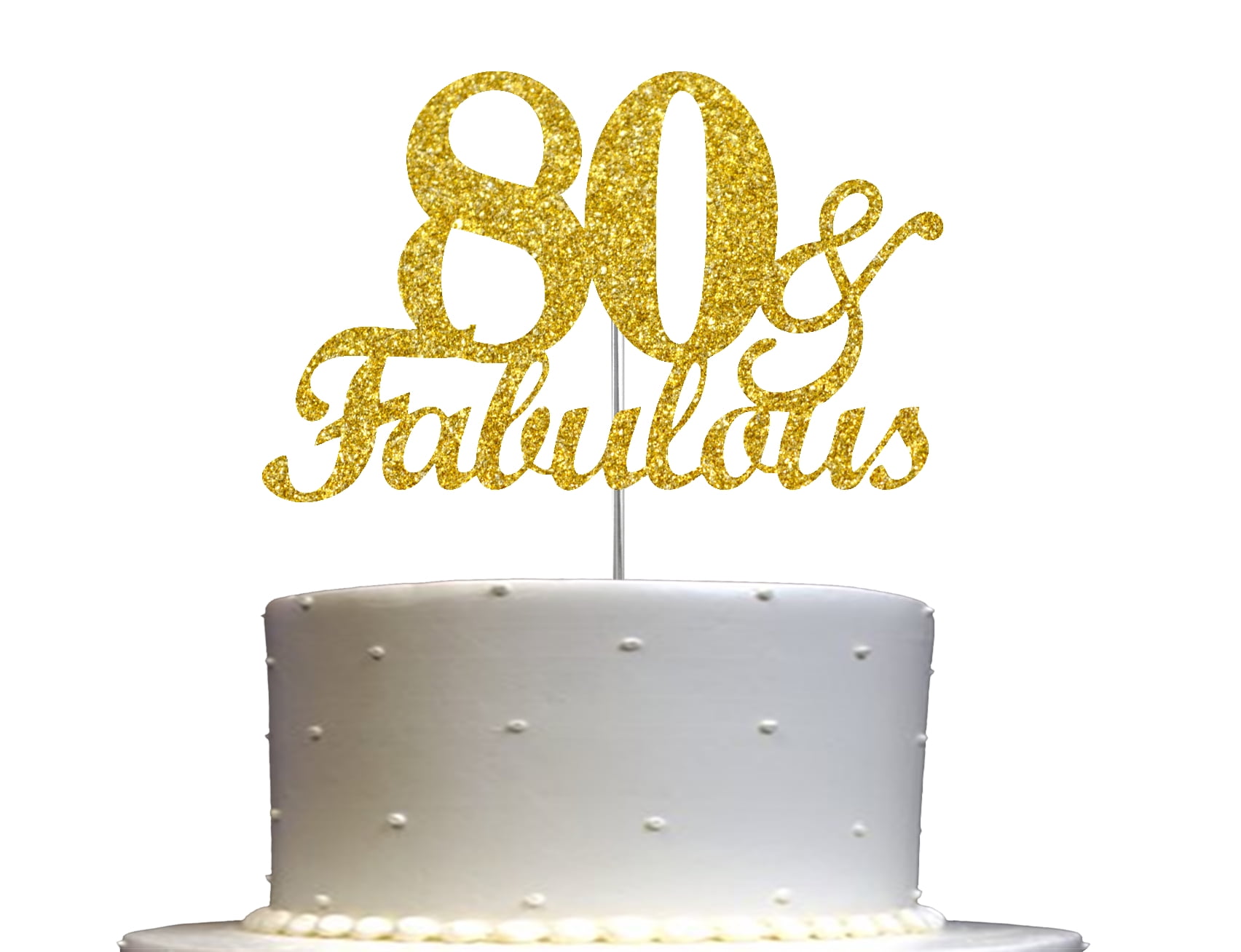 Fabulous & 80 Cake Topper Gold Glitter, 80th Birthday Party Decoration ...