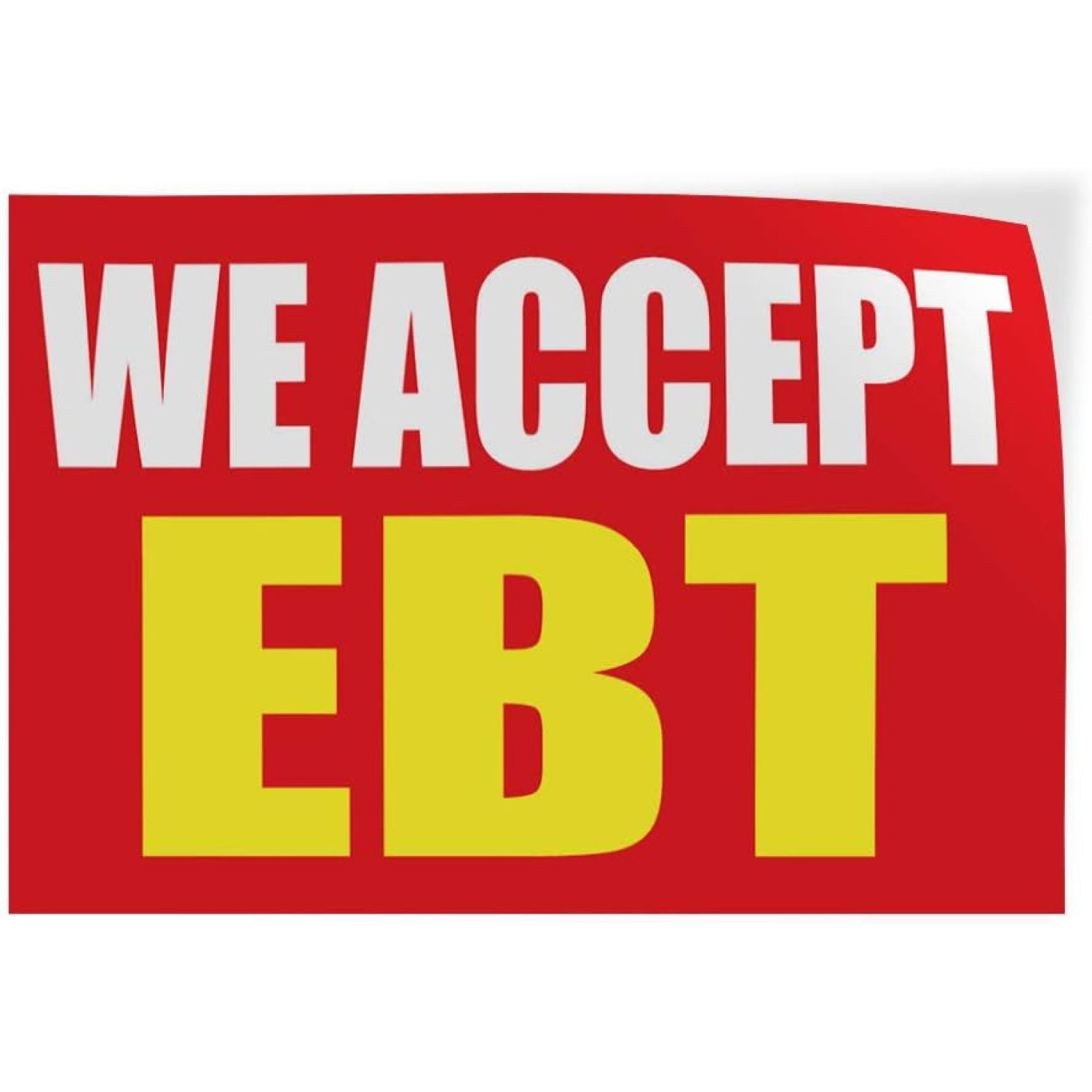 Business Window Sticker No EBT Accepted Window Decal - 3x6 Inch ...