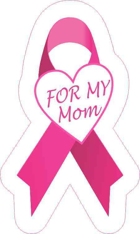 3in x 5in For My Mom Breast Cancer Ribbon Sticker - Walmart.com
