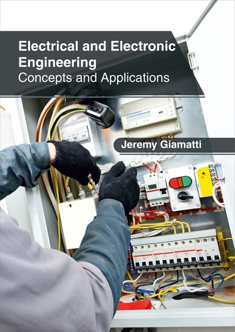 Electrical and Electronic Engineering: Concepts and Applications ...